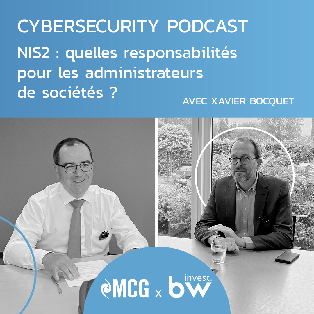 MCG Podcast - Épisode 6 - NIS2 : quelles responsabilités pour les ...